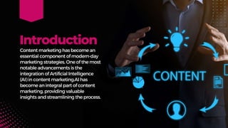 Exploring the Future of Content Marketing with AI | PPTX