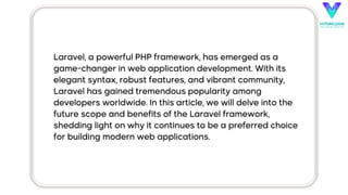 Exploring the Future Scope and Benefits of the Laravel Framework | PDF | Databases | Computer ...