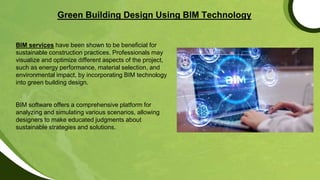 Exploring the Impact of BIM Technology on Green Building Designs | PPTX