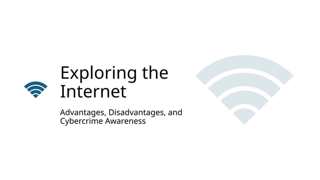 Exploring the Internet Advantages, Disadvantages, and Cybercrime ...