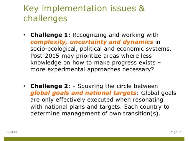 Exploring the key implementation challenges for the post 2015 agenda