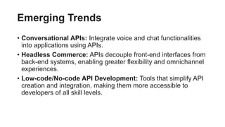 Exploring the Latest API Trends: What Every Developer Needs to Know | PPTX