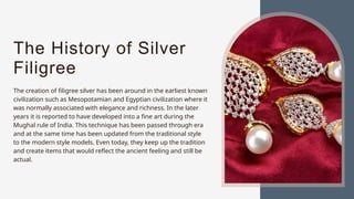 Exploring the Materials Silver Filigree Jewellery and Its Artistic ...