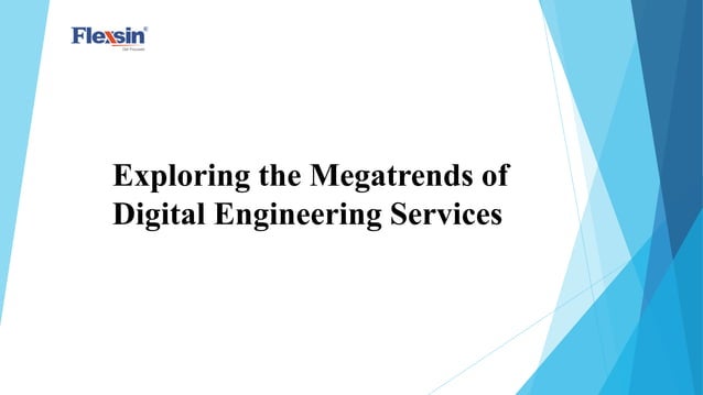 Exploring the Megatrends of Digital Engineering Services | PPT