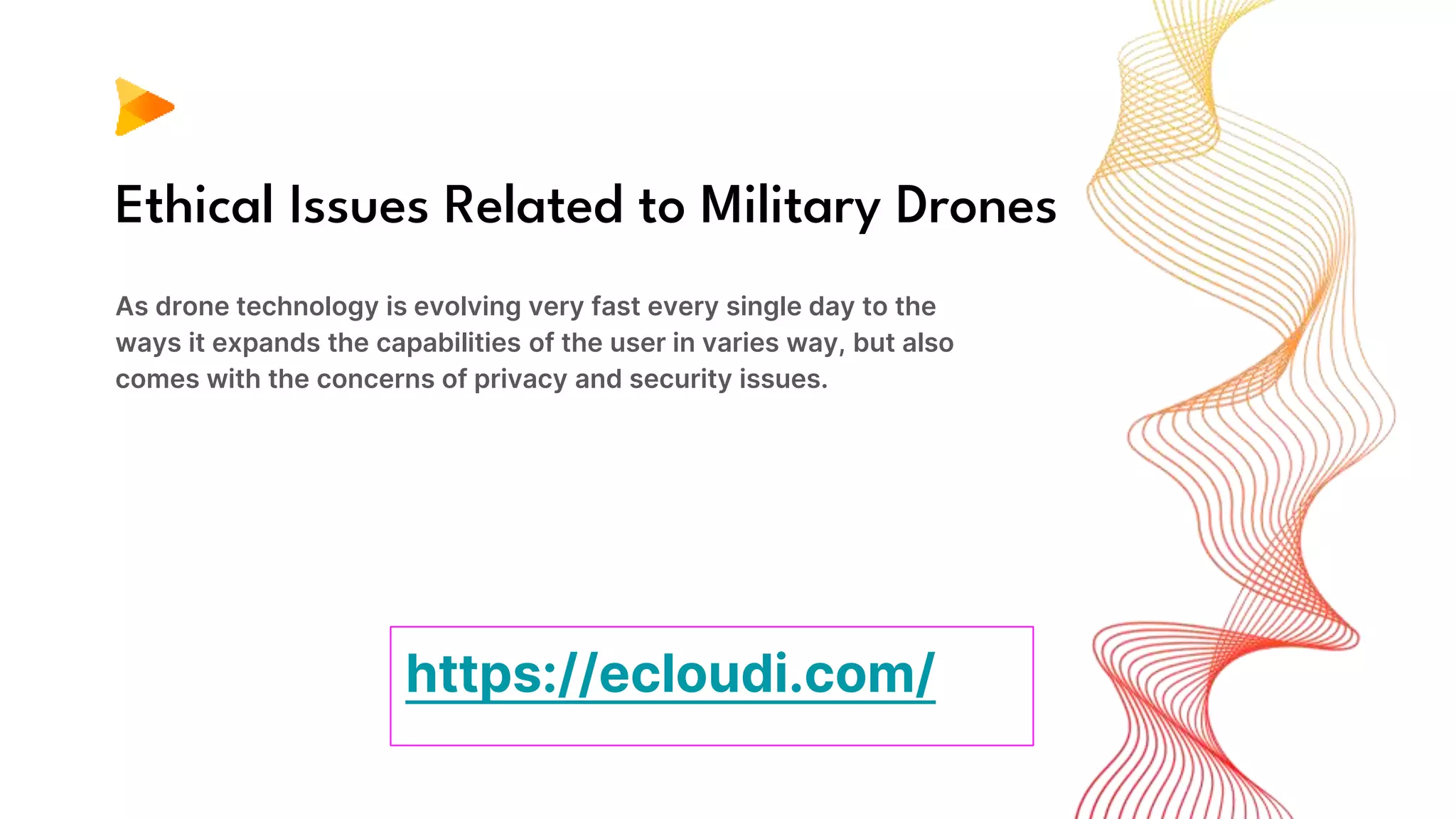 Ethical Issues Related to Military Drones | PPT
