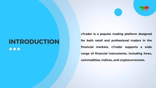 Exploring the Popularity of cTrader | PPT