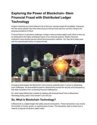 Harnessing Blockchain to Combat Financial Fraud through Distributed ...