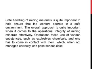 Exploring the safe handling of mining materials.pptx