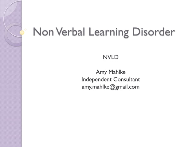 Exploring the signs and interventions for nonverbal learning disorders ...