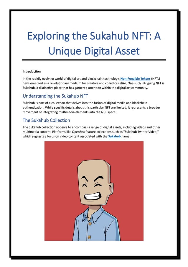 Exploring the Sukahub NFT A Unique Digital Asset | PDF