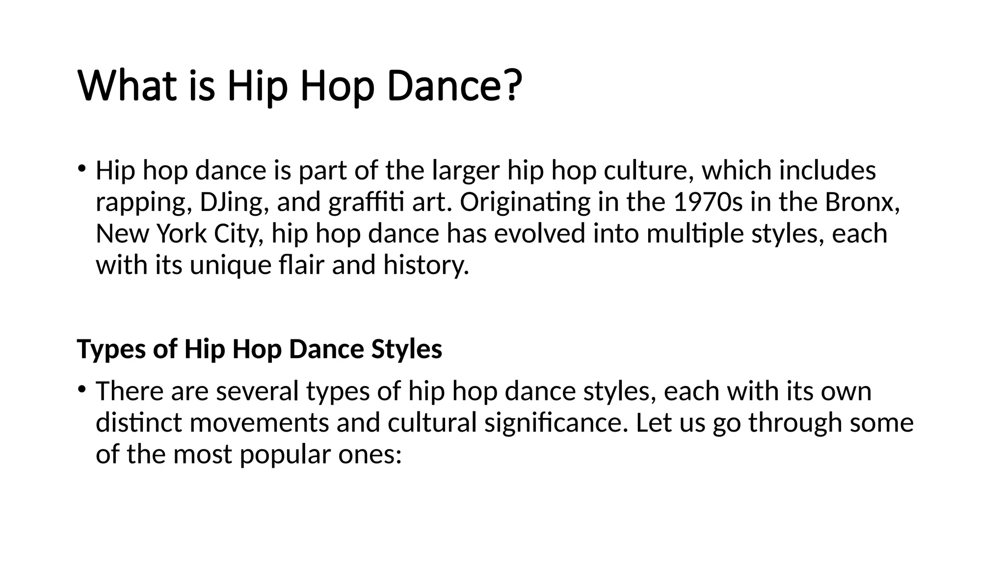 Exploring the Types of Hip Hop Dance Styles | PPTX | Hip Hop Music | Music
