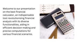 Exploring the Utility of Financial Calculators.pptx
