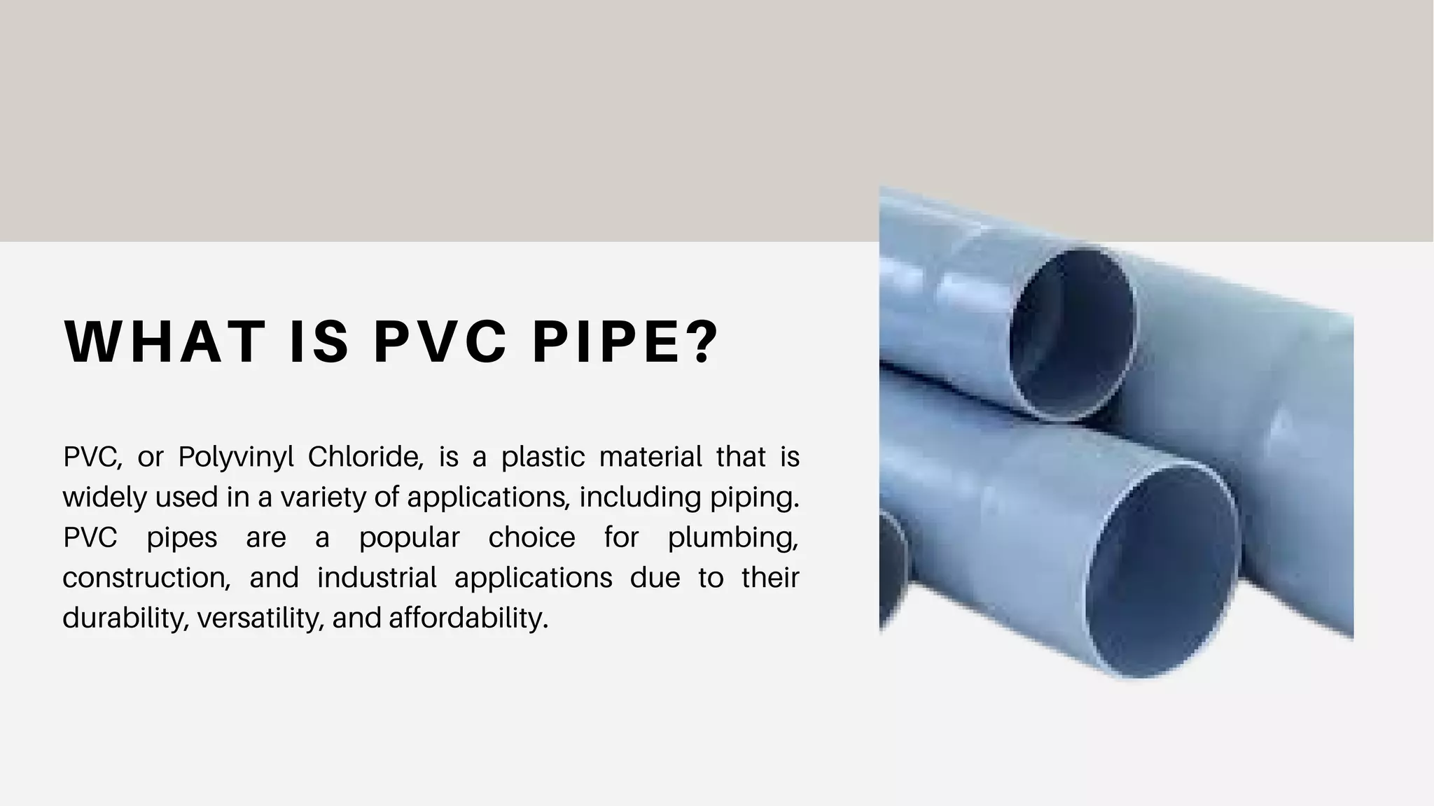Exploring the Versatility and Advantages of PVC Pipes | PDF | Home & Garden