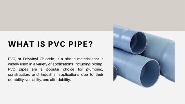 Exploring the Versatility and Advantages of PVC Pipes | PPT