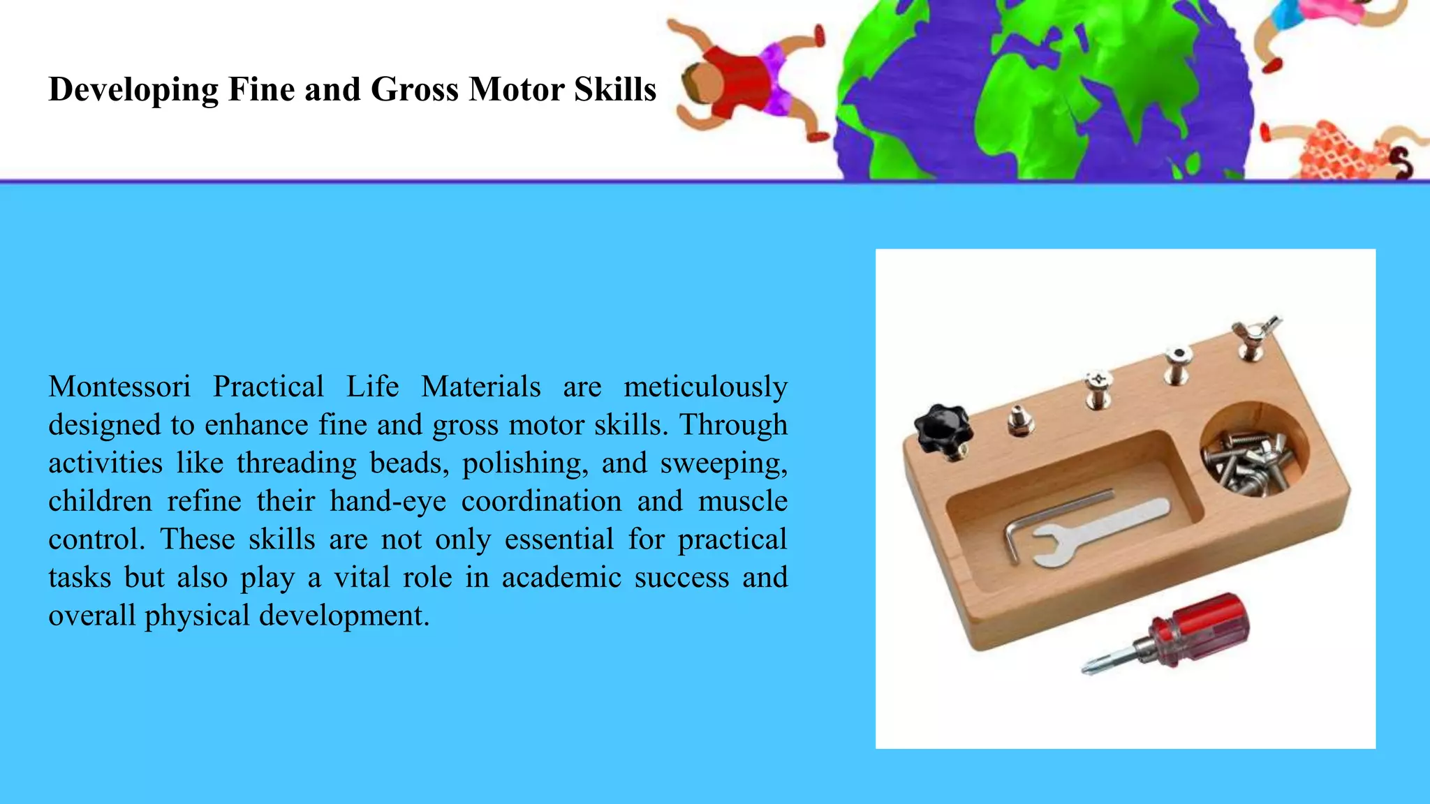 Exploring the World of Montessori Practical Life Materials.pptx