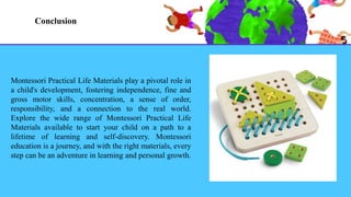 Exploring the World of Montessori Practical Life Materials.pptx
