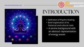 Exploring the World of Psychic Healing.pptx