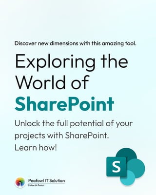 Exploring the World of SharePoint-peafowl it solution | PDF