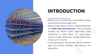 Exploring Types and Varieties of Slotted Angle Racks.pptx