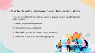 Exploring Wisdom-Based Leadership.pptx