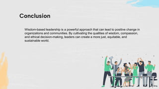 Exploring Wisdom-Based Leadership.pptx