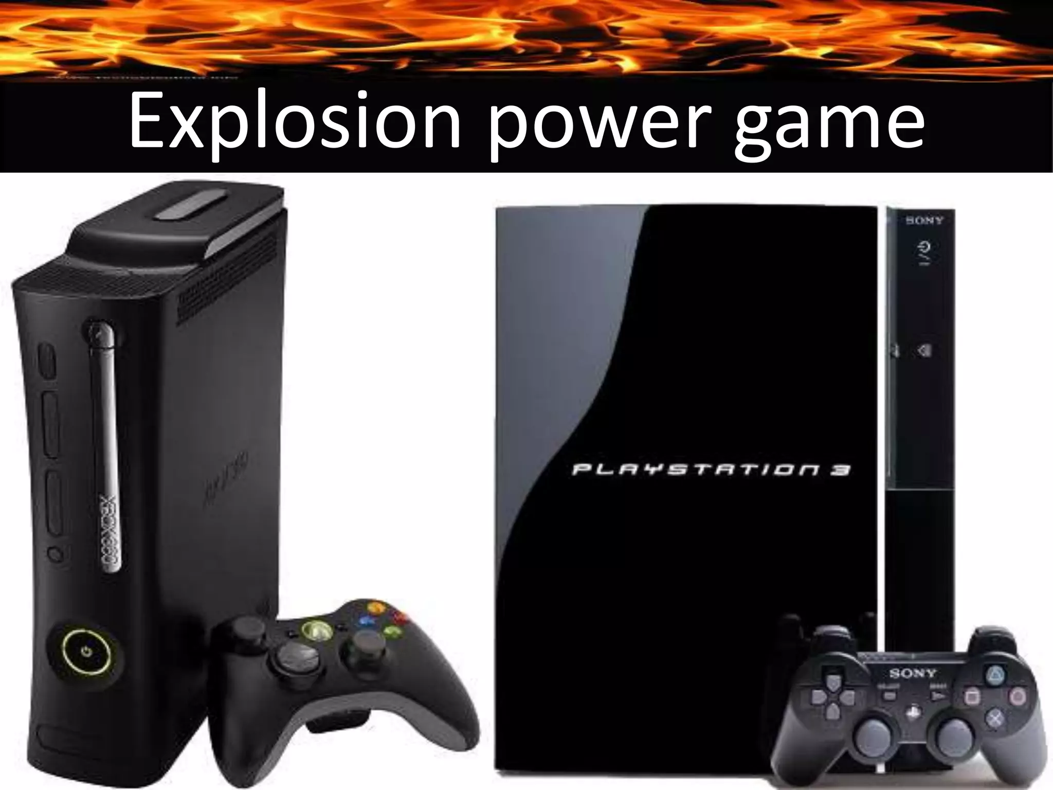 Explosion power game | PPTX