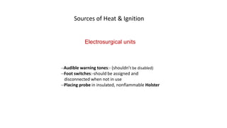 Explosion & fire safety in operation theatre | PPTX