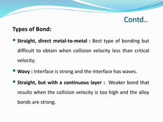 Explosion welding : A Solid State Welding Process | PPTX