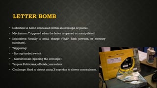 Explosive. It's classification based on various parameters, IEDs ...
