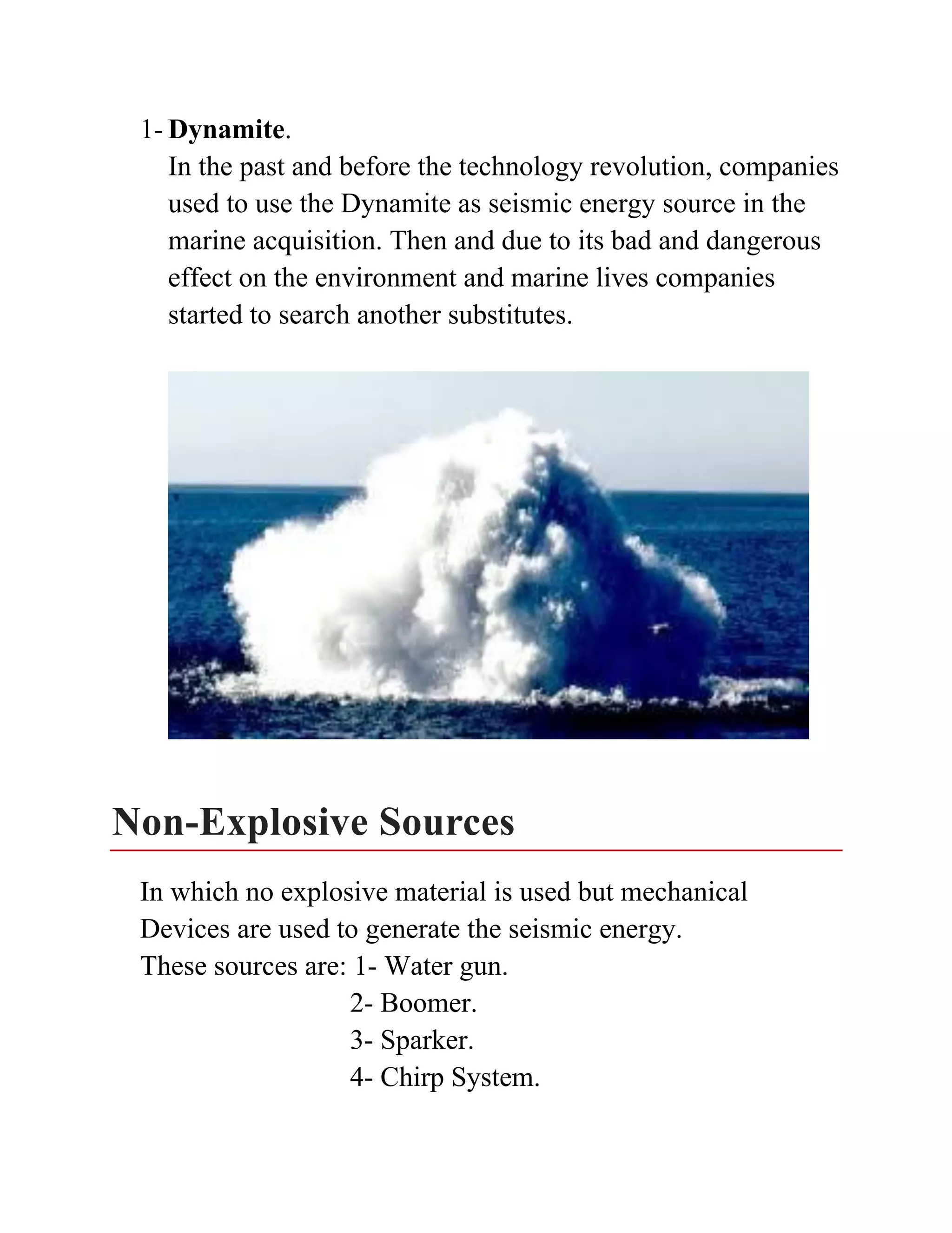 Explosive and non explosive energy sources in marine acquisition ...
