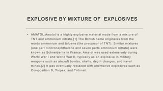 Explanation , characterisation and synthesis of explosives | PPTX
