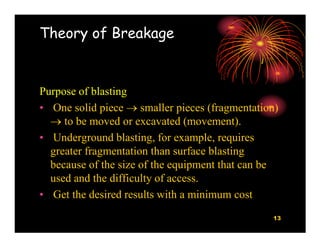 Explosives, Theory Of Breakage And Blasting Operations | PDF
