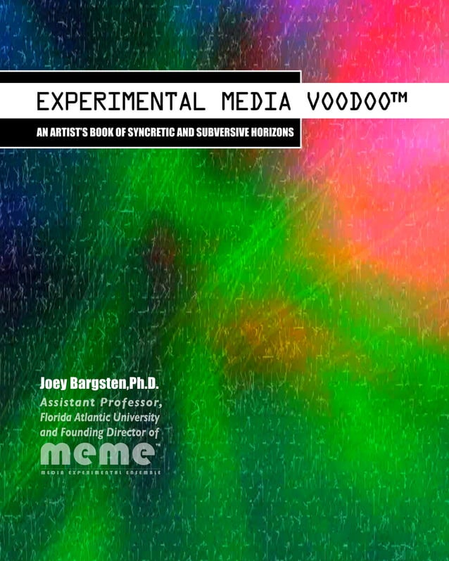 Experimental Media Voodoo™ | PDF