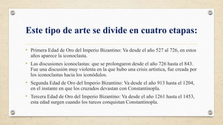 Arte Bizantino | PPTX