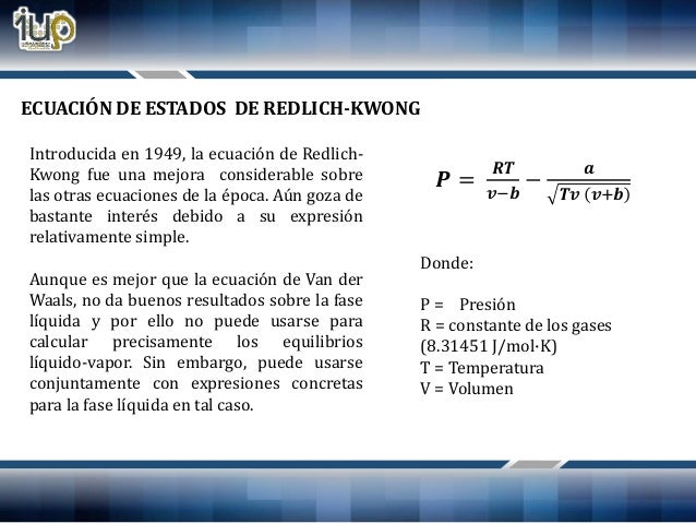 Ecuación de estado de Redlich-Kwong.