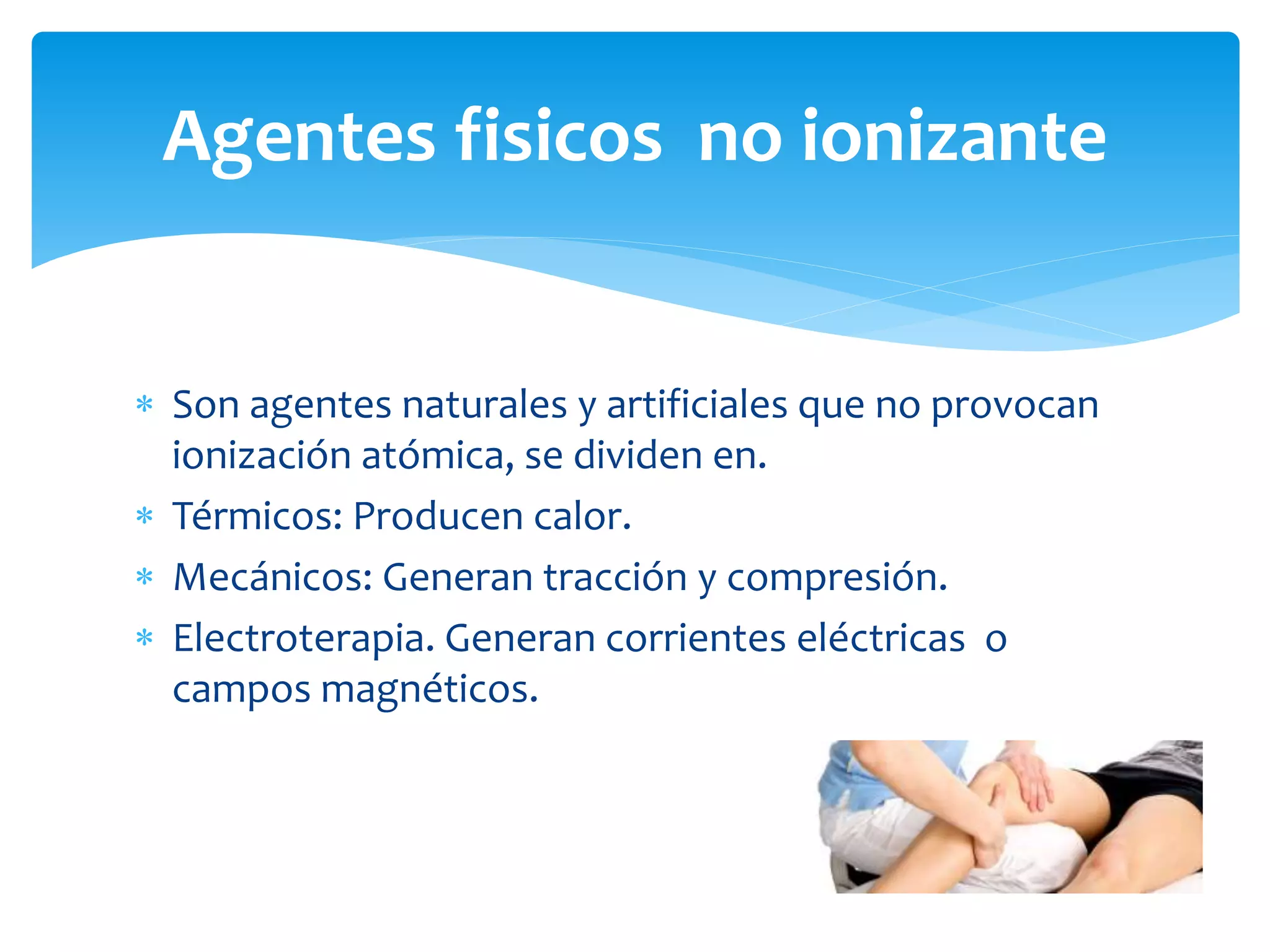 agentes físicos en fisioterapia | PPTX