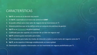 Exposicion VAL IT | PPTX