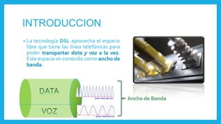 DSL o xDSL | PPTX