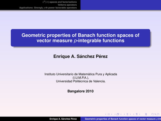 Geometric properties of Banach function spaces of vector measure p-integrable functions | PPT