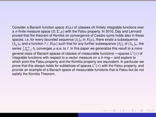 A Komlo ́sTheorem for general Banach lattices of measurable functions | PPT