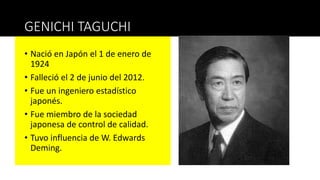 Shingeo Shingo y Gen'ichi Taguchi | PPTX