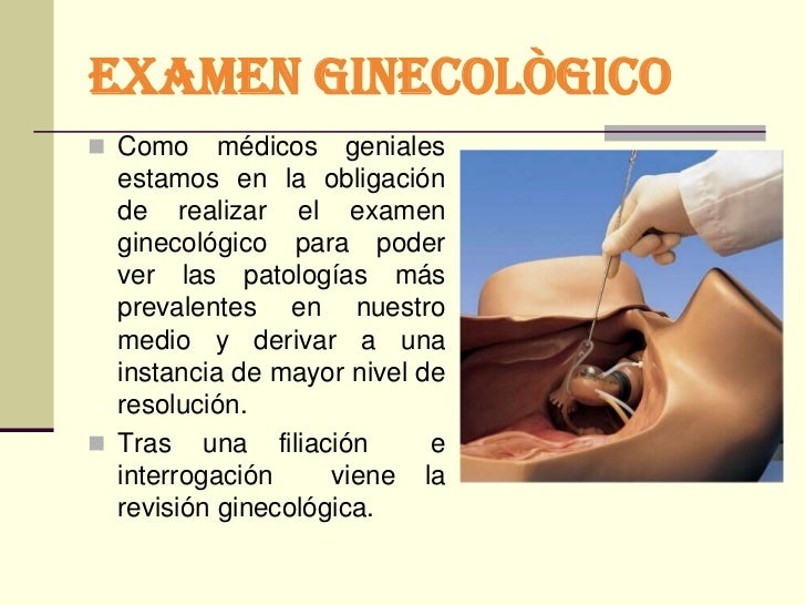 EXAMEN GINECOLOGICO