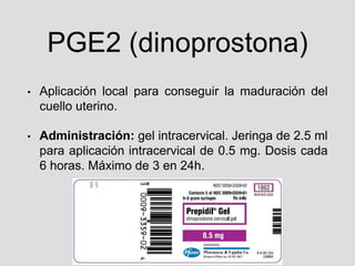 Fármacos uterotonicos. Induccion y conduccion | PPTX