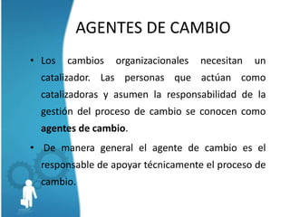 El Gerente como Agente de Cambio | PPTX