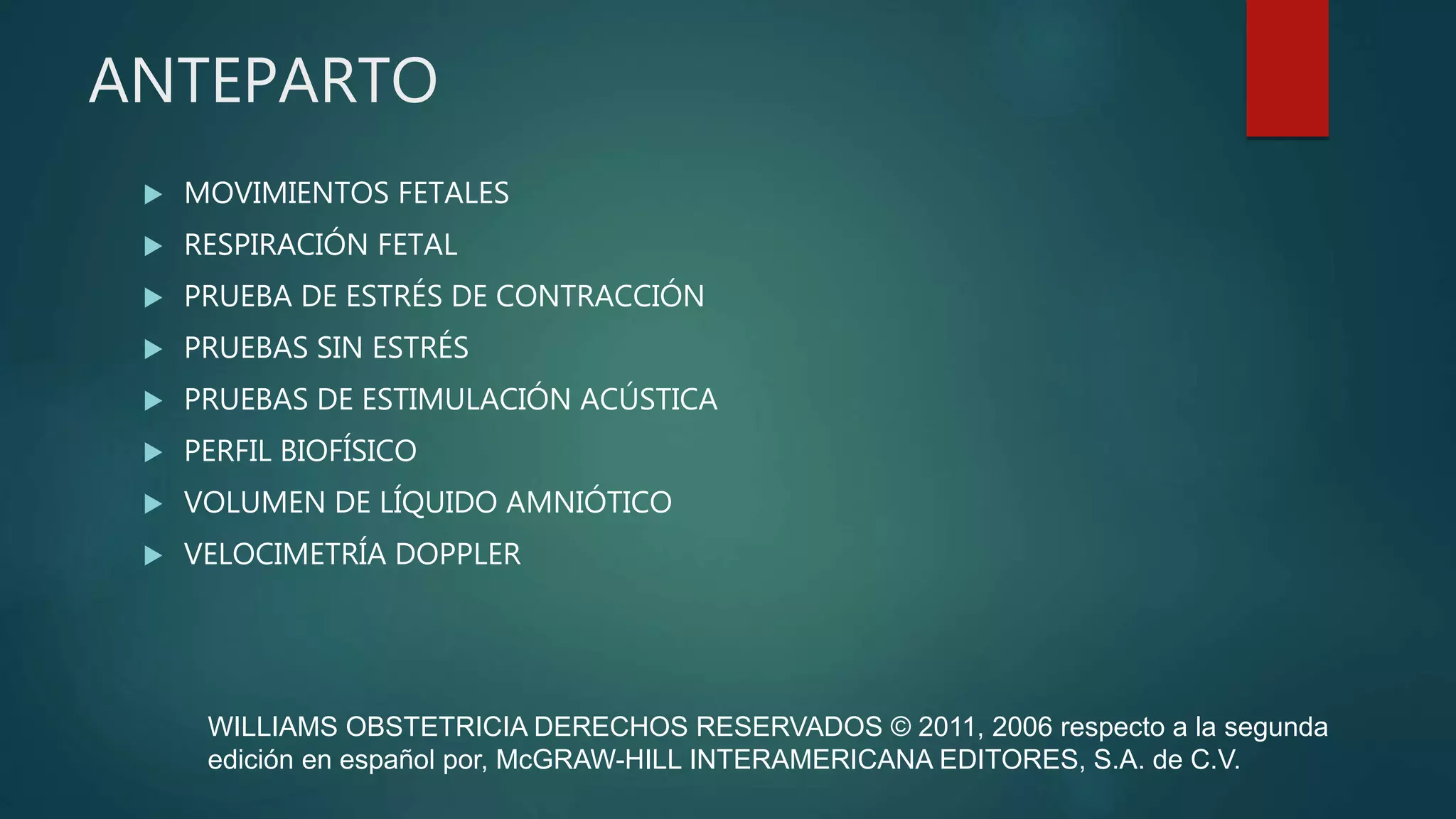 PRUEBAS DE BIENESTAR FETAL ANTEPARTO E INTRAPARTO | PPTX
