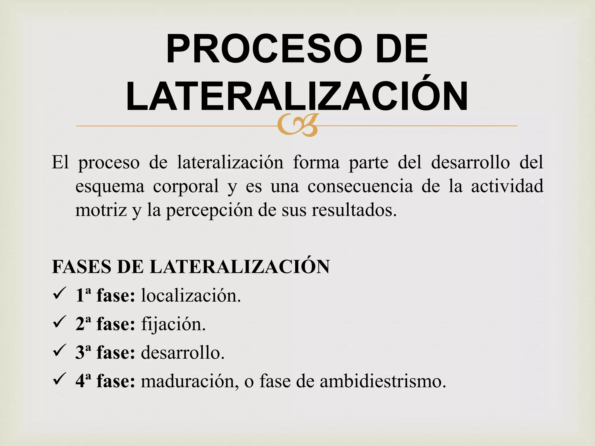 lateralidad en el infante | PPTX