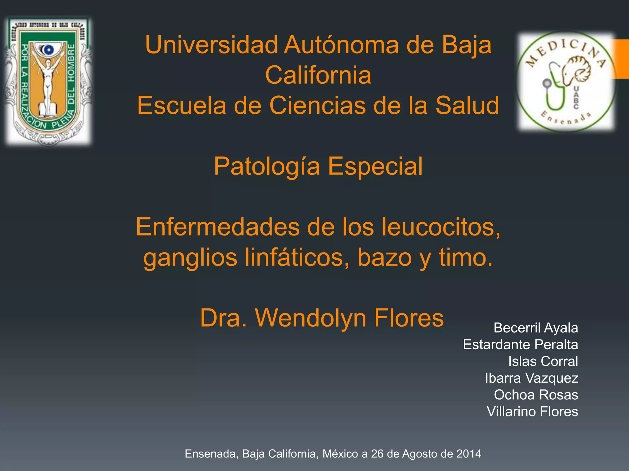 ENFERMEDADES DE LOS LEUCOCITOS, GANGLIOS LINFATICOS, BAZO Y TIMO | PPTX