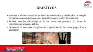 LÍNEAS DE TRANSMISIÓN Y DISTRIBUCIÓN DE ENERGÍA ELÉCTRICA | PPTX