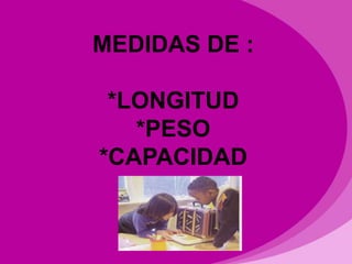las medidas | PPTX