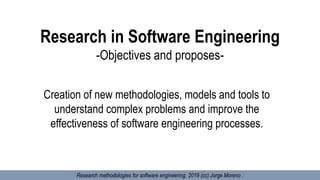 Research Methodologies for software engineering | PPTX | Graphics ...